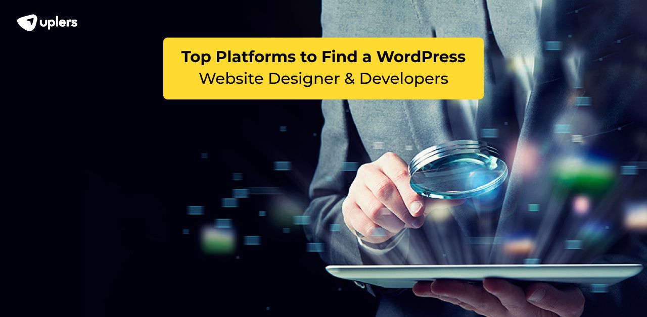 Top Platforms to Find a WordPress Website Designer & Developer